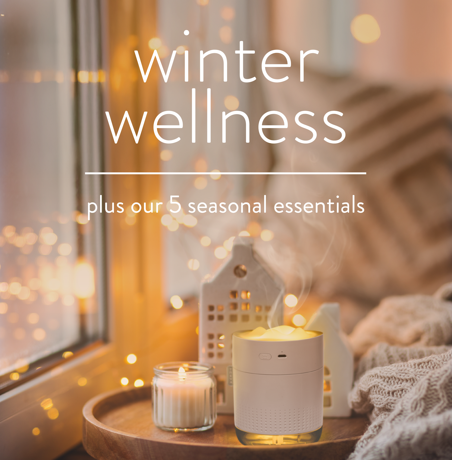 Winter Wellness: Our 5 Seasonal Essentials – TrevaHome